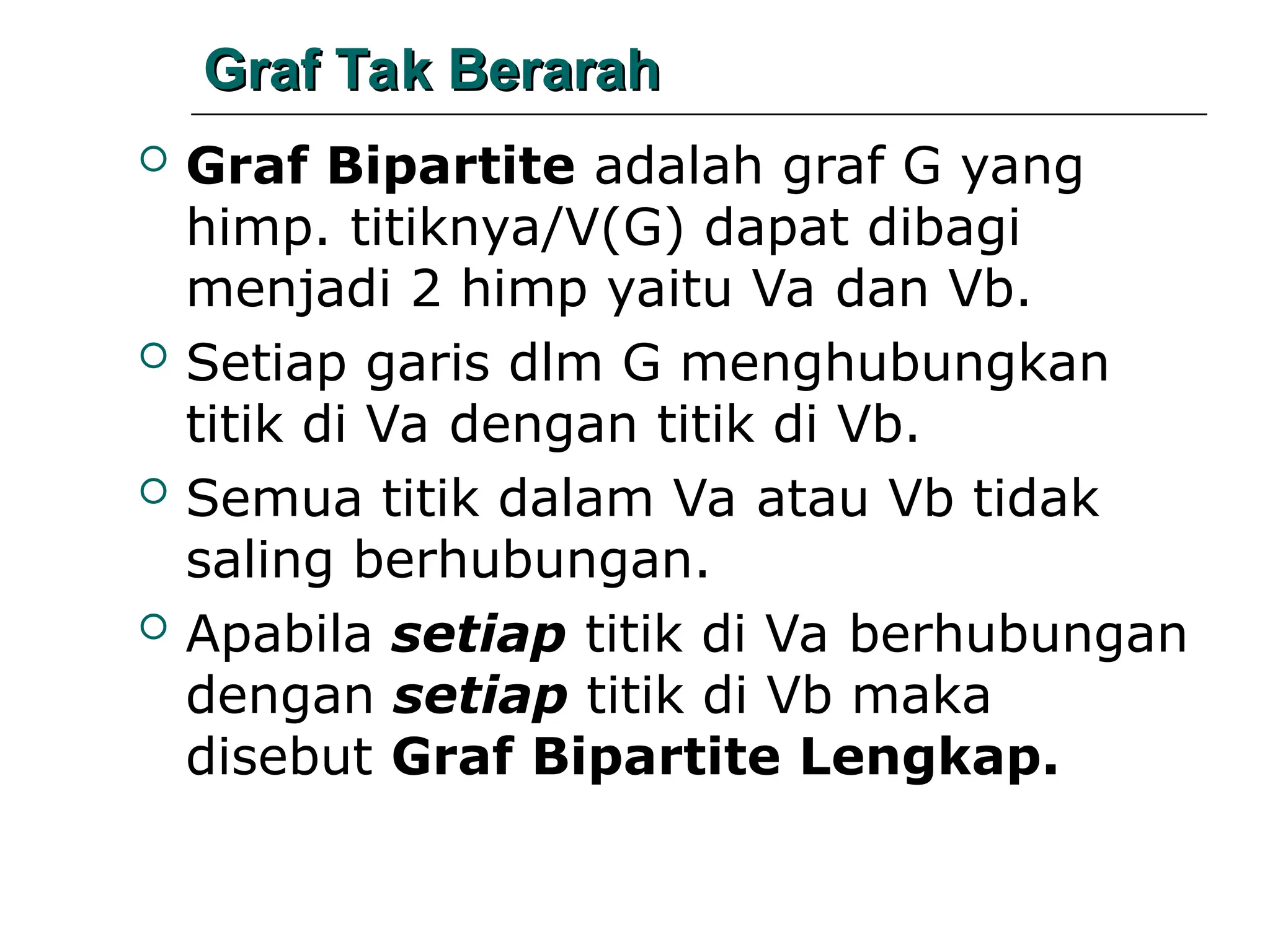 Graf adalah diagram yang digunakan untuk menggambarkan berbagai ...