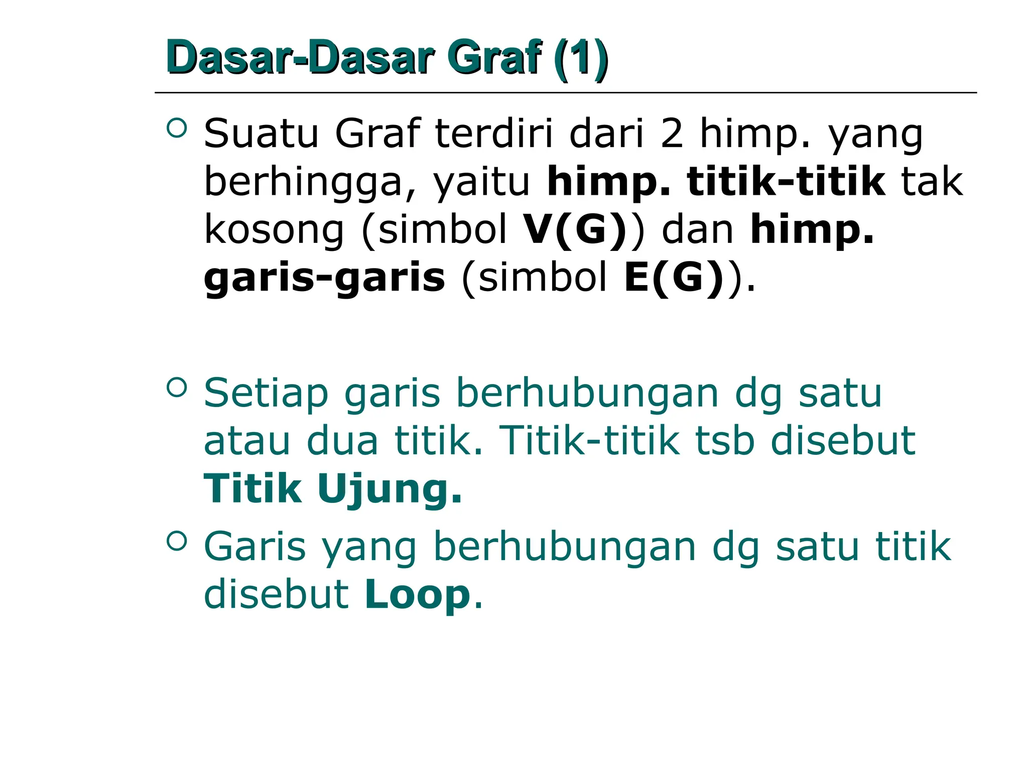 Graf adalah diagram yang digunakan untuk menggambarkan berbagai ...
