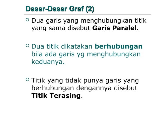 Graf adalah diagram yang digunakan untuk menggambarkan berbagai ...