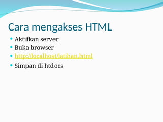 Pengertian dan penjelasan HTML jeni-jenisnya | PPT