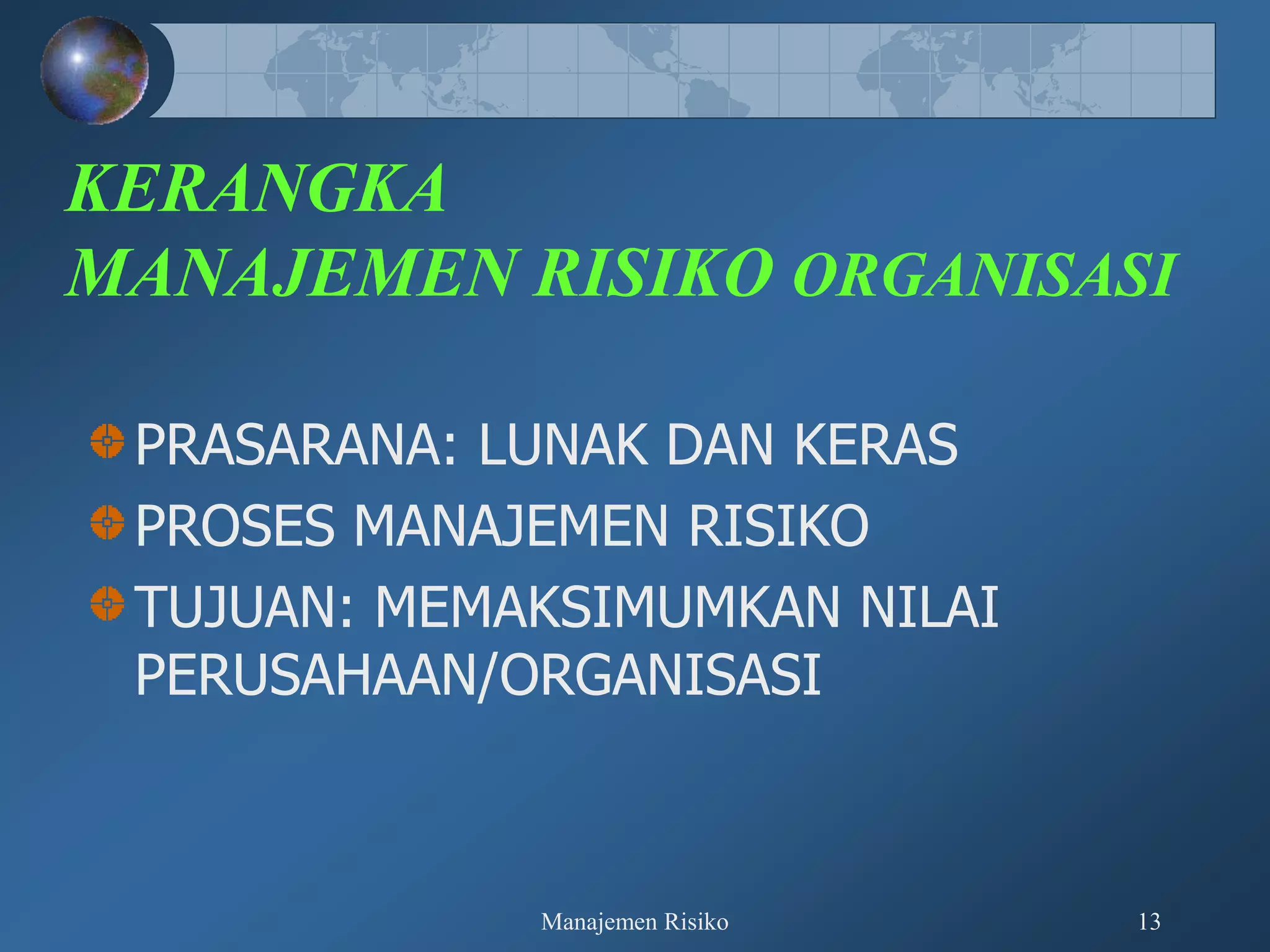 Manajemen Risiko 02 Enterprise Risk Management | PPT