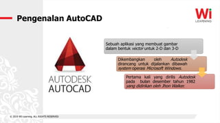BAB 02 Mengenal Piranti Lunak AutoCAD-1 Revisi.pptx