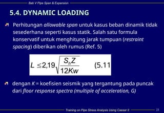 Bab 05 Span and Expansion For Piping Stress Calculation | PPT