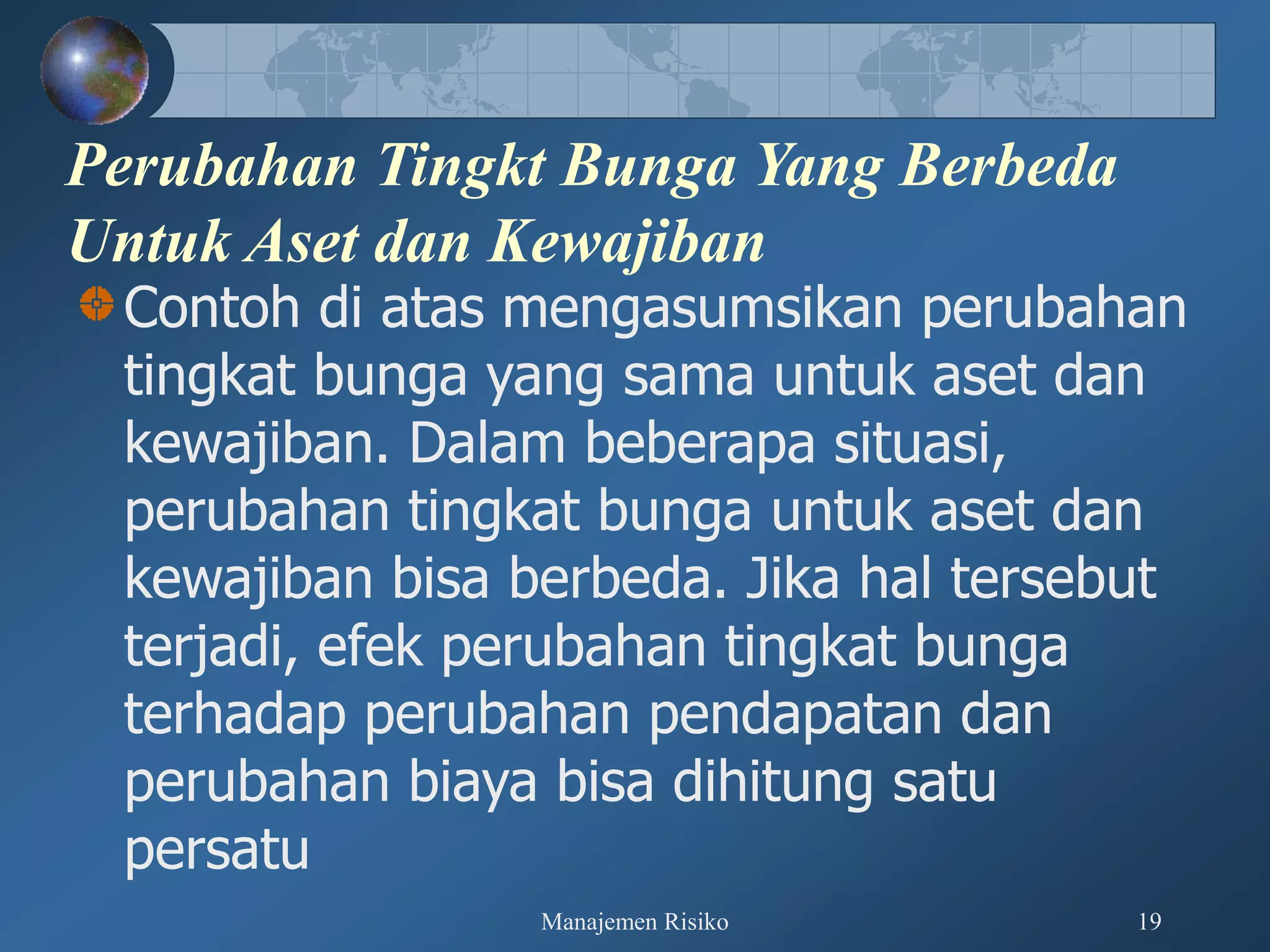 Manajemen Risiko 08 Risiko perubahan tingkat bunga | PPT