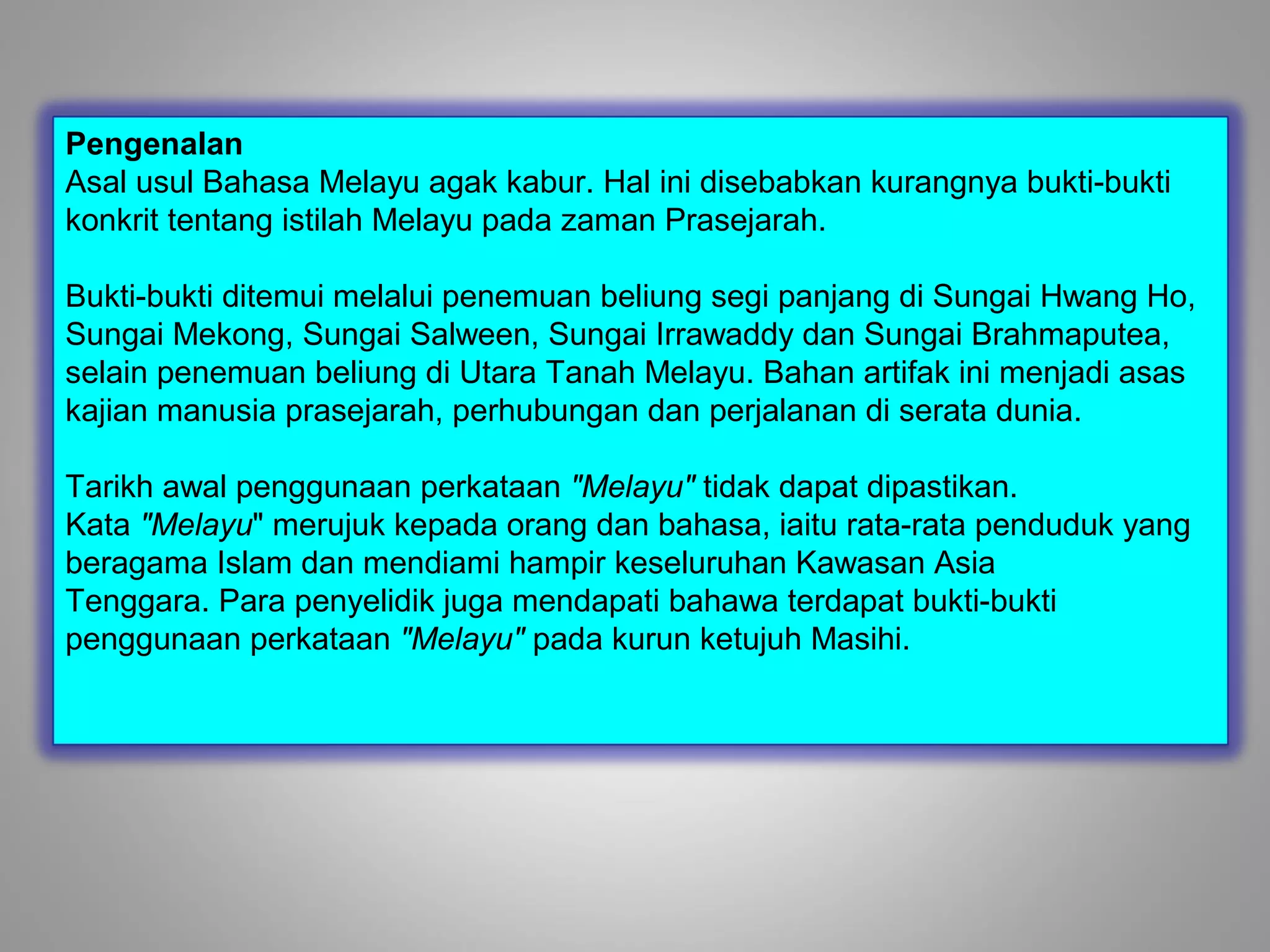 BAB 1- SEJARAH & PERKEMBANGAN BAHASA MELAYU | PPT