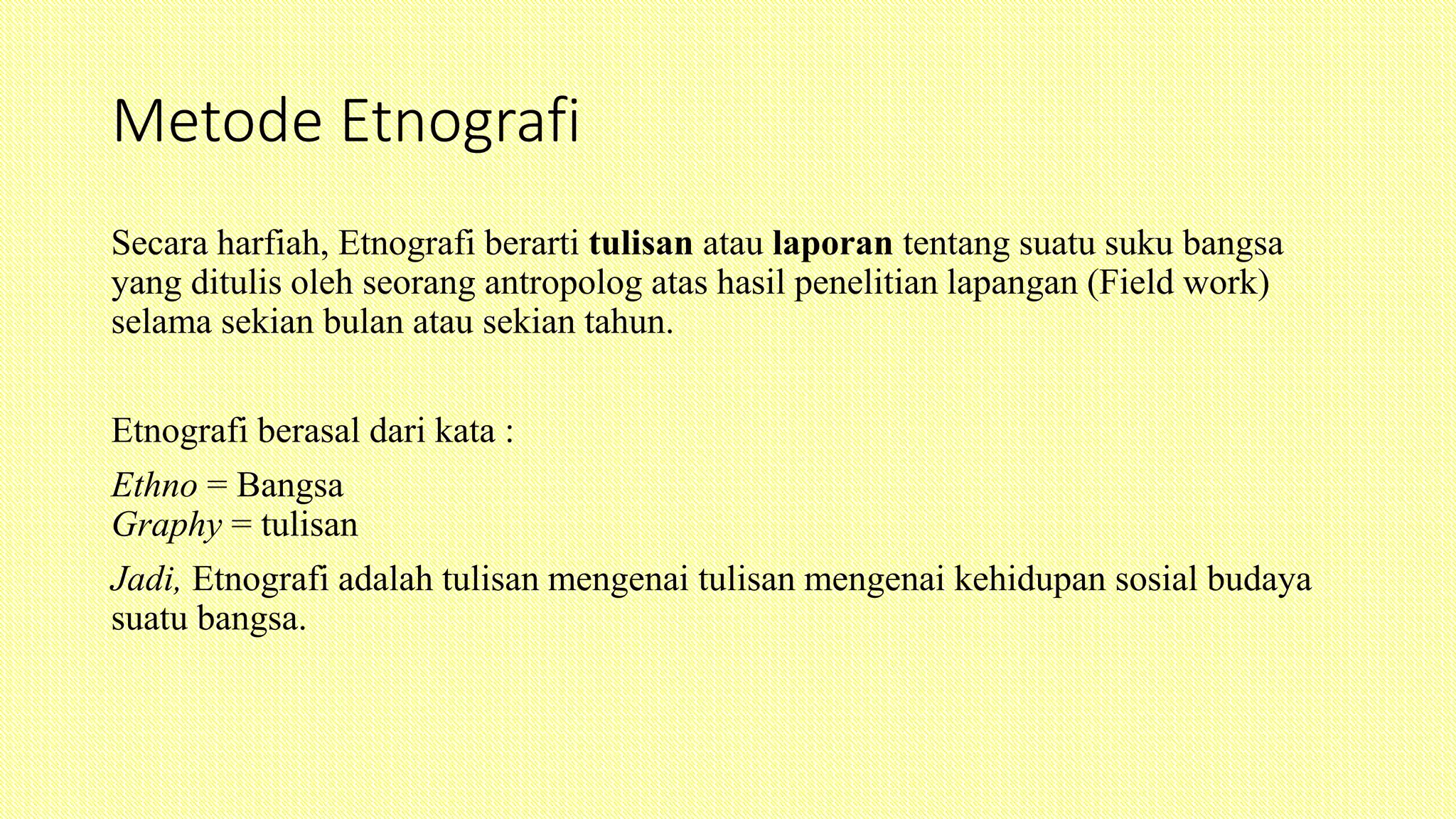 Metode Etnografi - Sosiologi | PPTX