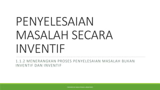 Penyelesaian Masalah secara inventif (Bab 1) | PPTX