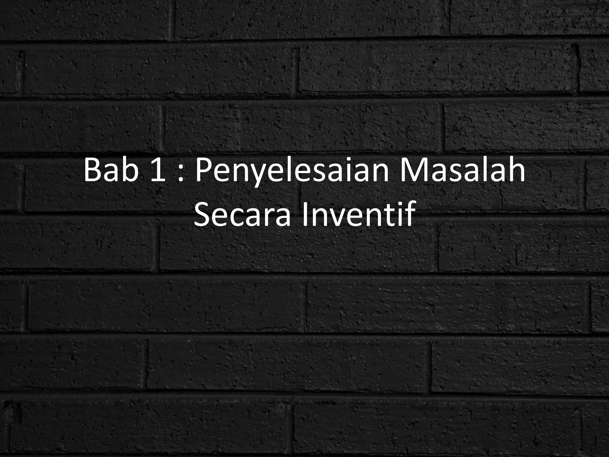 Penyelesaian masalah inventif | PPTX