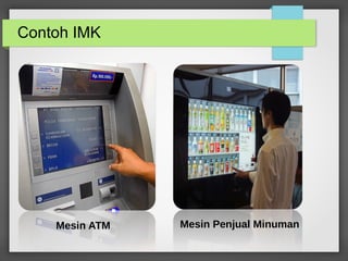 Meeting 1 : Chapter 1 Interaksi Manusia dan Komputer | ODP