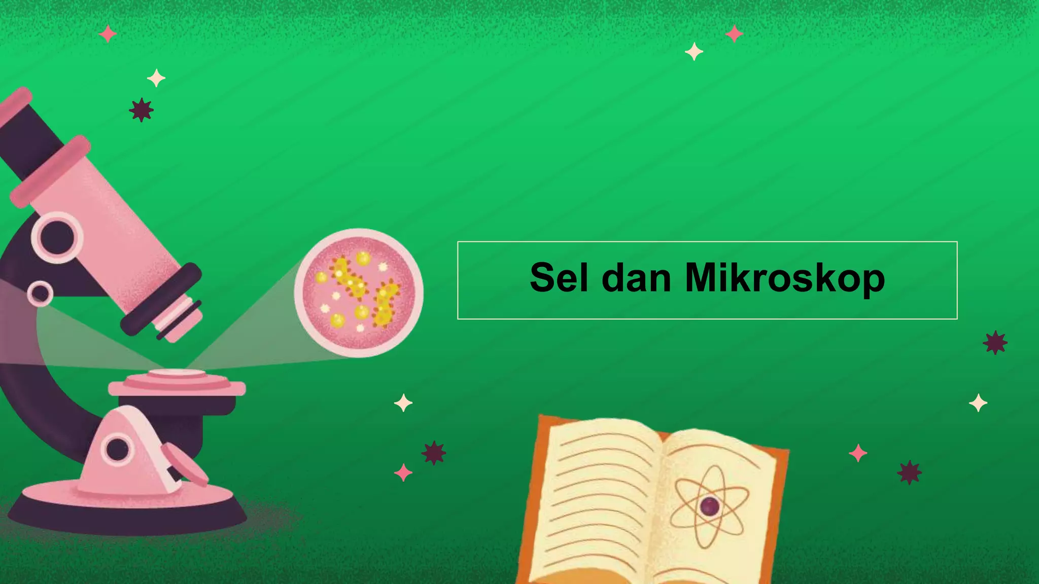 Bab 1. Pengenalan Sel IPA Kelas 8 SMP Ibrahimy 1 Sukorejo Kurikulum ...
