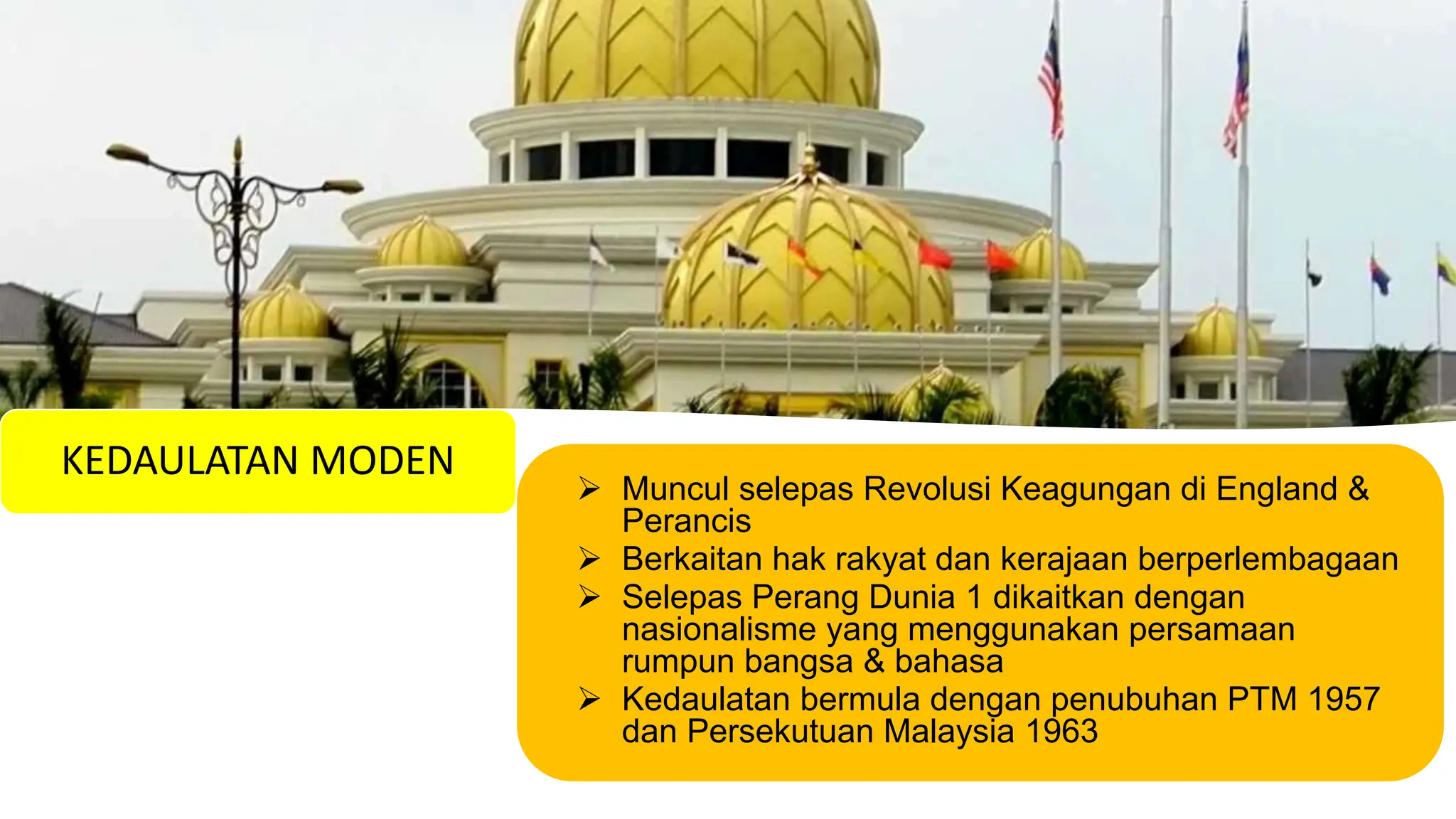 BAB 1 SEJARAH TINGKATAN 5 KSSM :KEDAULATAN NEGARA BANGSA | PPTX