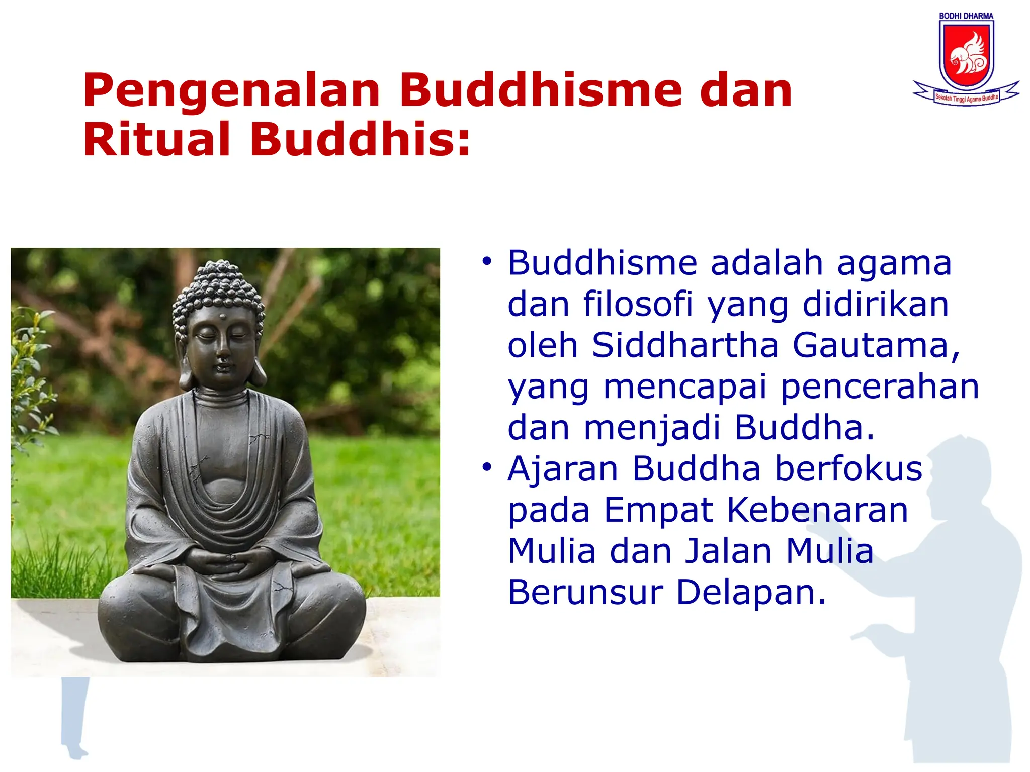 Pengenalan Buddha Dharma dan Ritual Buddhis | PPTX