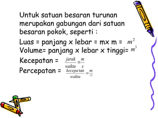 Bab1-Besaran, Satuan dan Pengukuran fisika sma kelas 10 | PPT