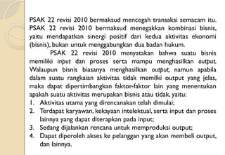 Transaksi kombinasi menurut PSAK 22 revisi tahun 2010 .pptx