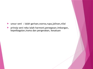 TOPIK 1 PENGERTIAN SENI VISUAL TINGKATAN 6 | PPT