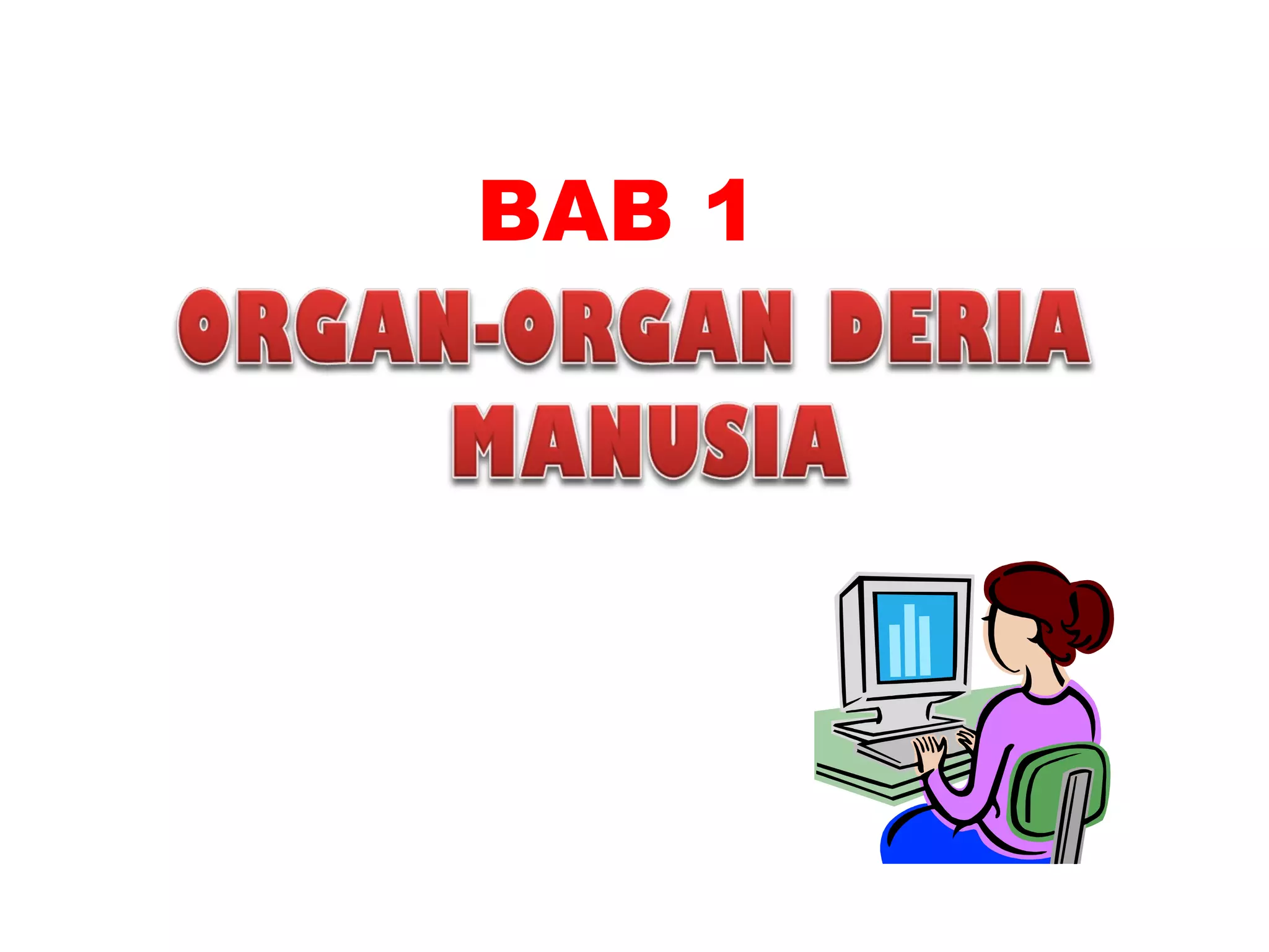 Bab 1 organ deria | ODP