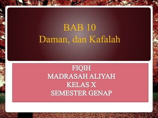 Bab 10 Daman dan Kafalah | PPTX
