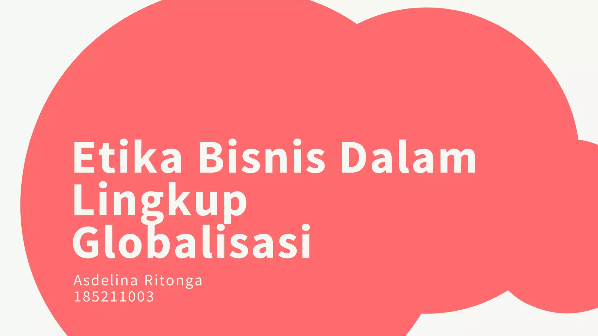 Bab 10 etika bisnis dalam lingkup globalisasi | PPTX
