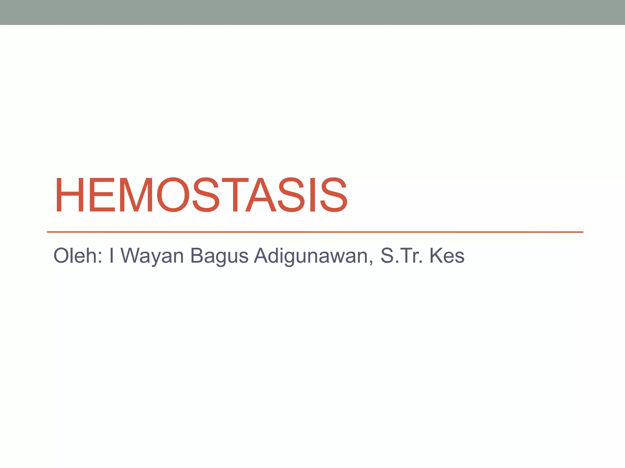 Bab 10 hemostasis | PPTX