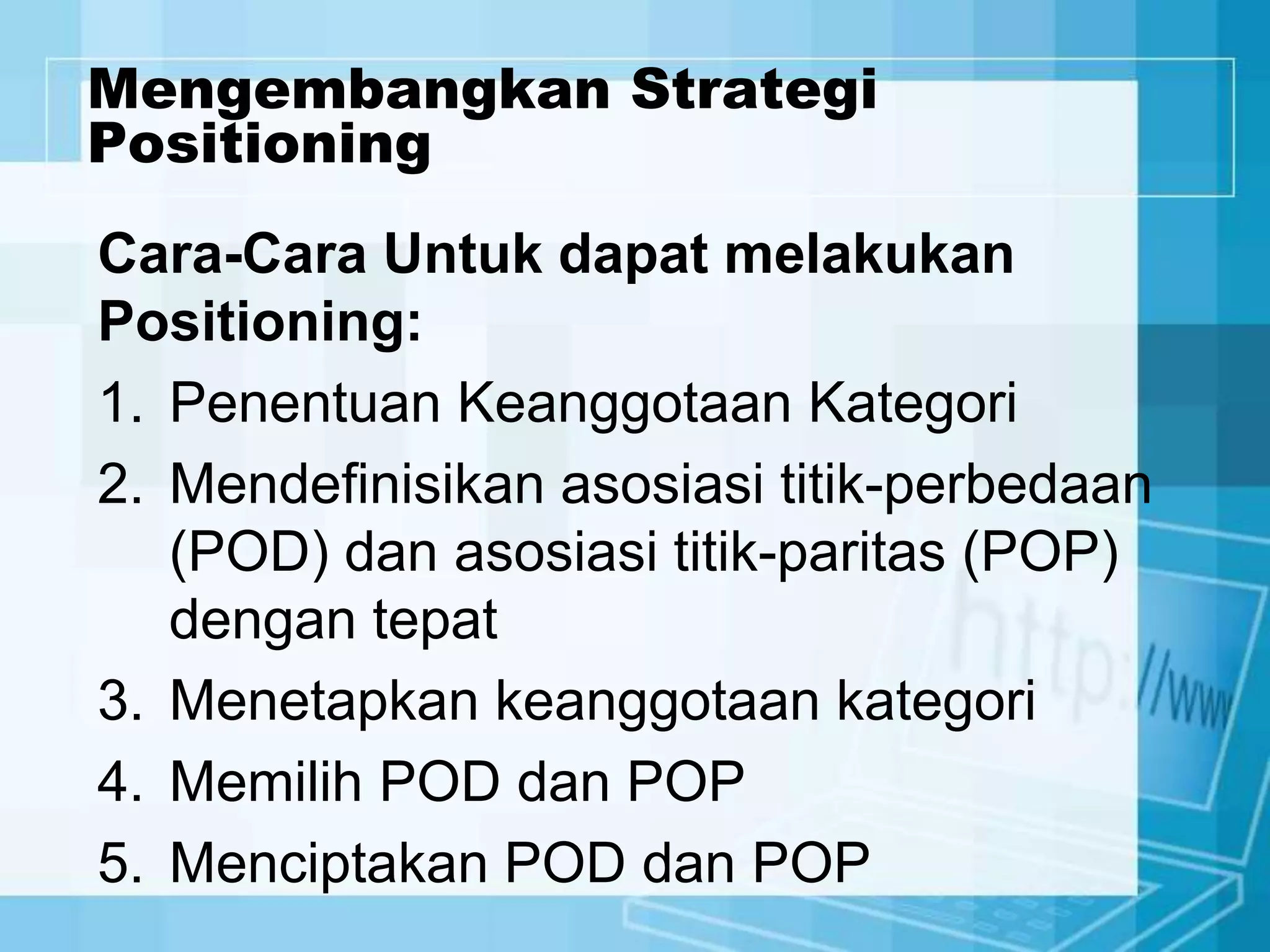 Bab 10 membentuk positioning merek | PPTX