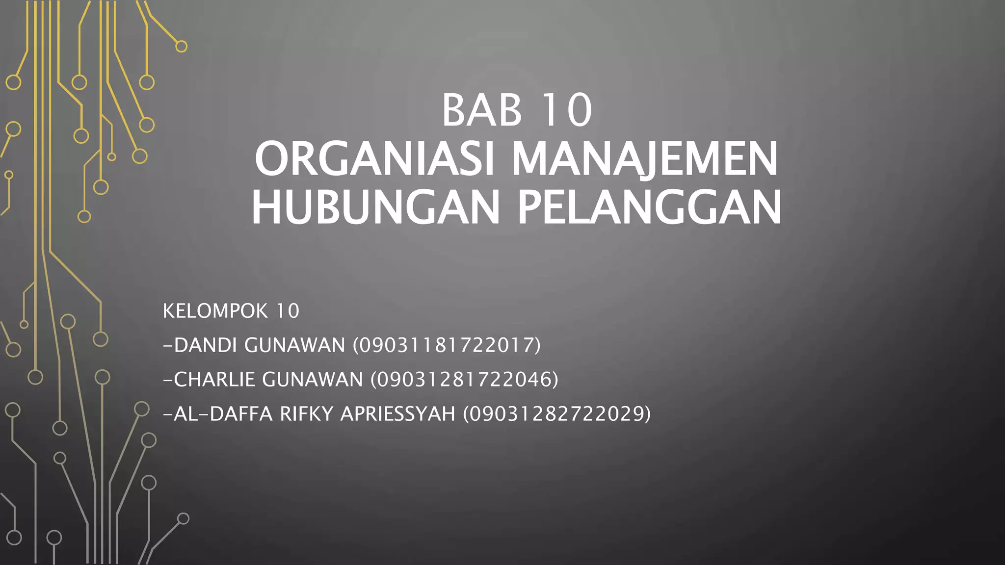 BAB 10 Organisasi manajemen hubungan pelanggan.pptx