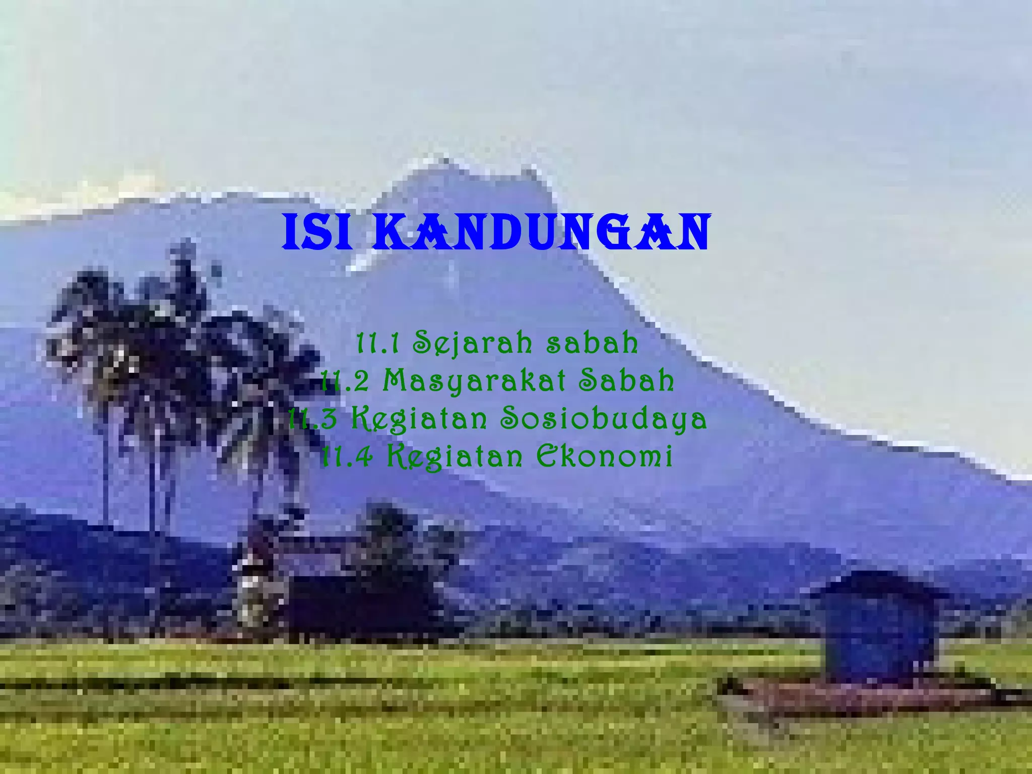 Sejarah Tingkatan 1: Bab 11 SABAH | PPT