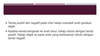 SAINS TINGKATAN 4 BAB 11 DAYA DAN GERAKAN | PPTX