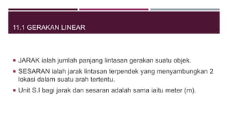 SAINS TINGKATAN 4 BAB 11 DAYA DAN GERAKAN | PPTX