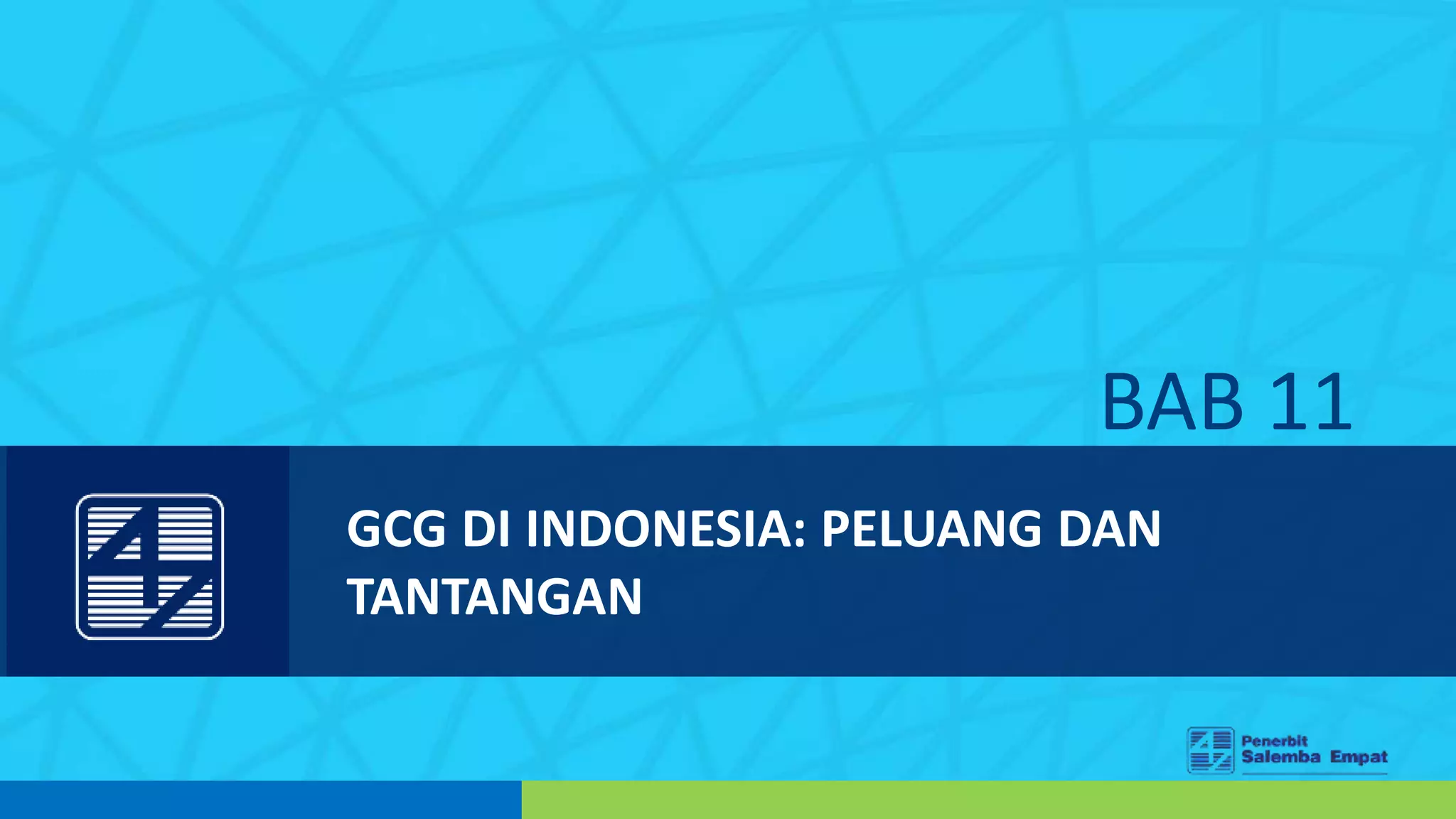 Bab 11_GCG di Indonesia (Peluang dan Tantangan).pptx
