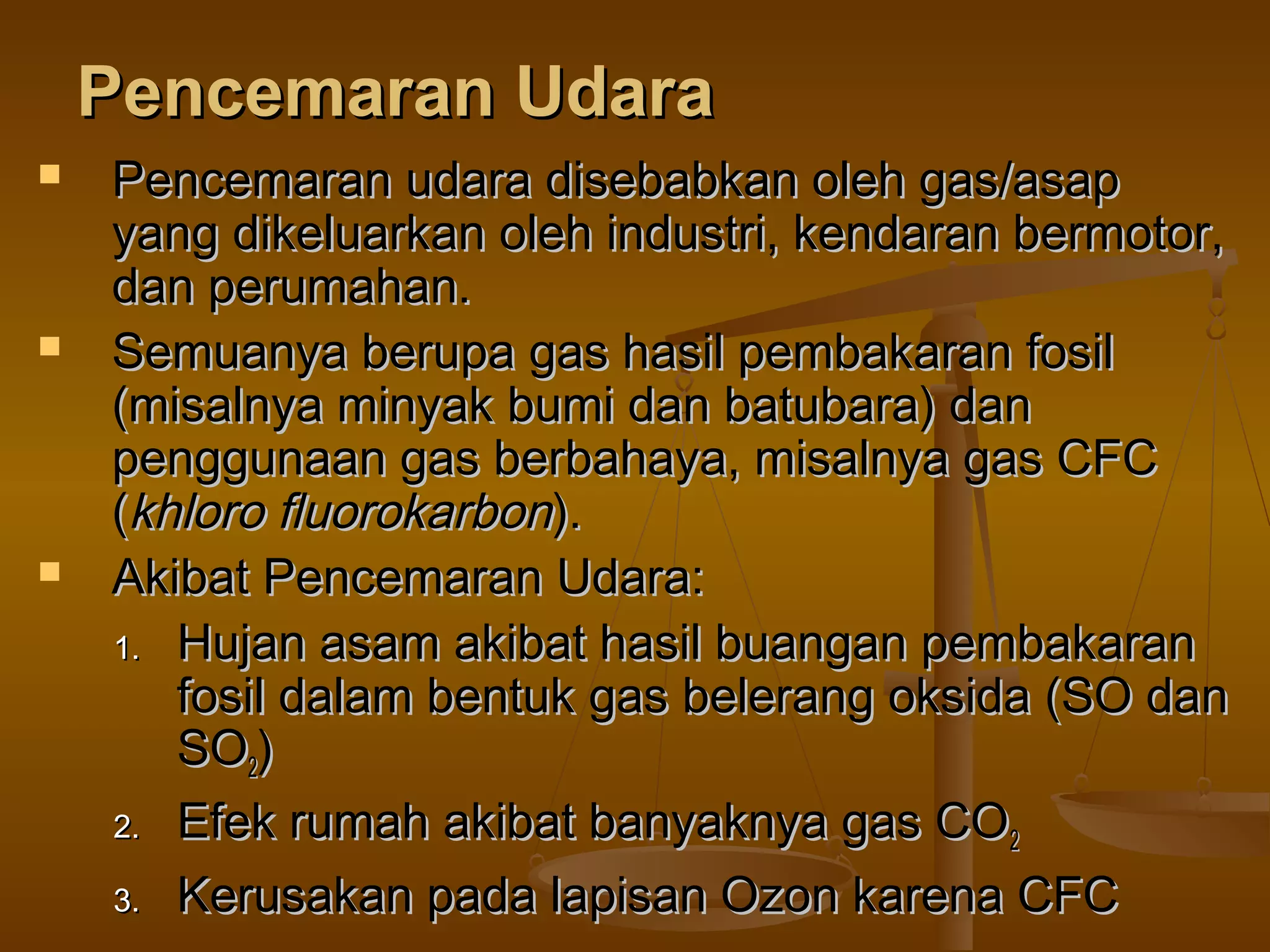 Bab 11 pencemaran dan kerusakan lingkungan | PPT