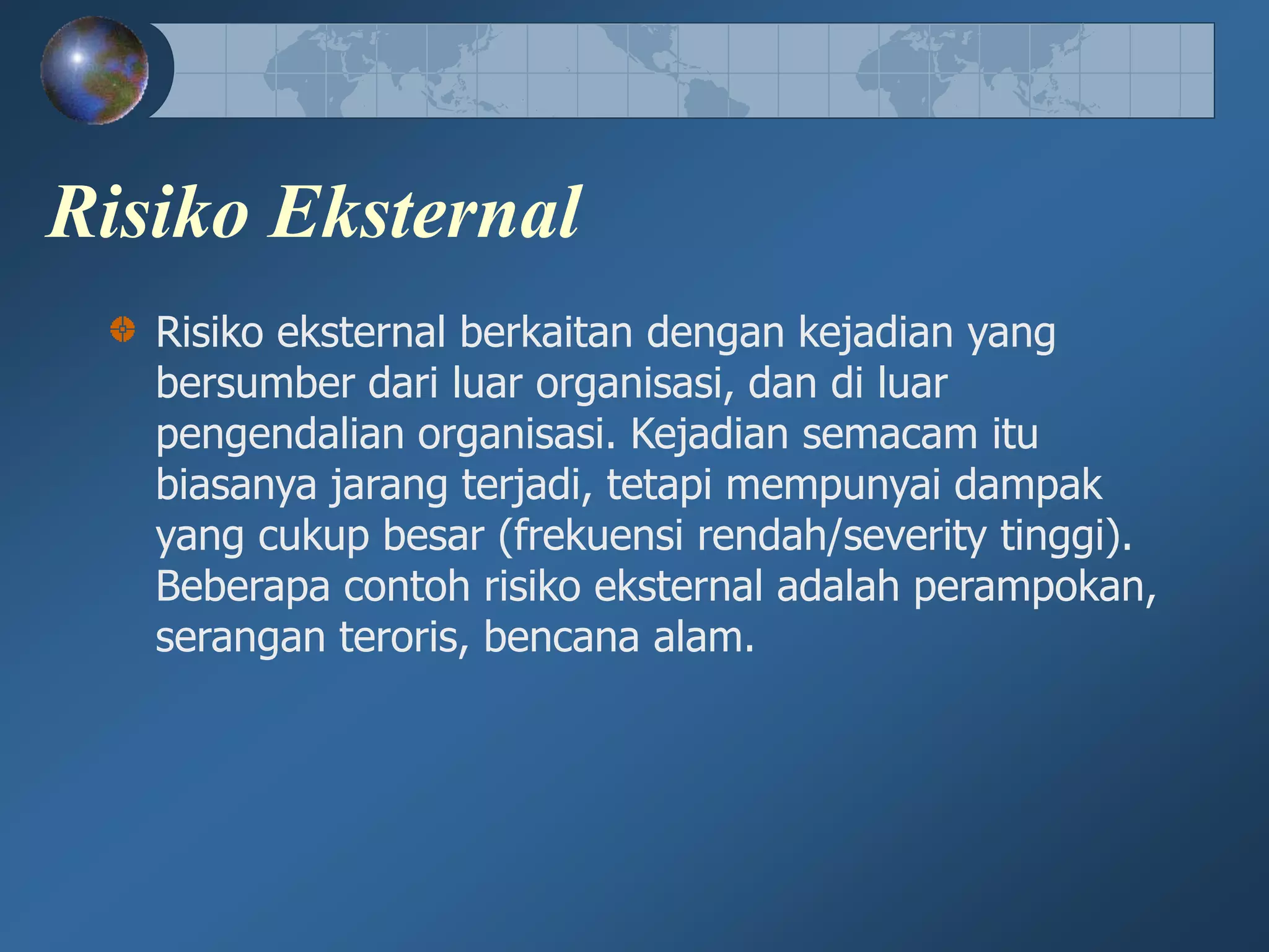 Manajemen Risiko 11 Risiko operasional | PPT