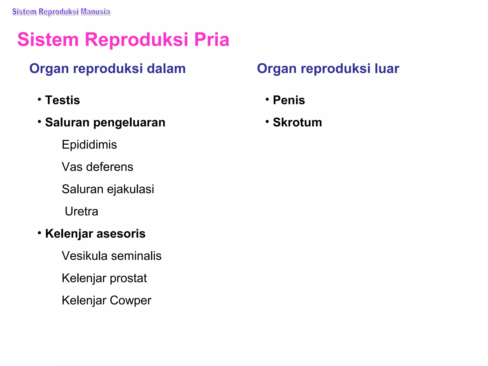 Bab 11 sistem reproduksi manusia | PPT