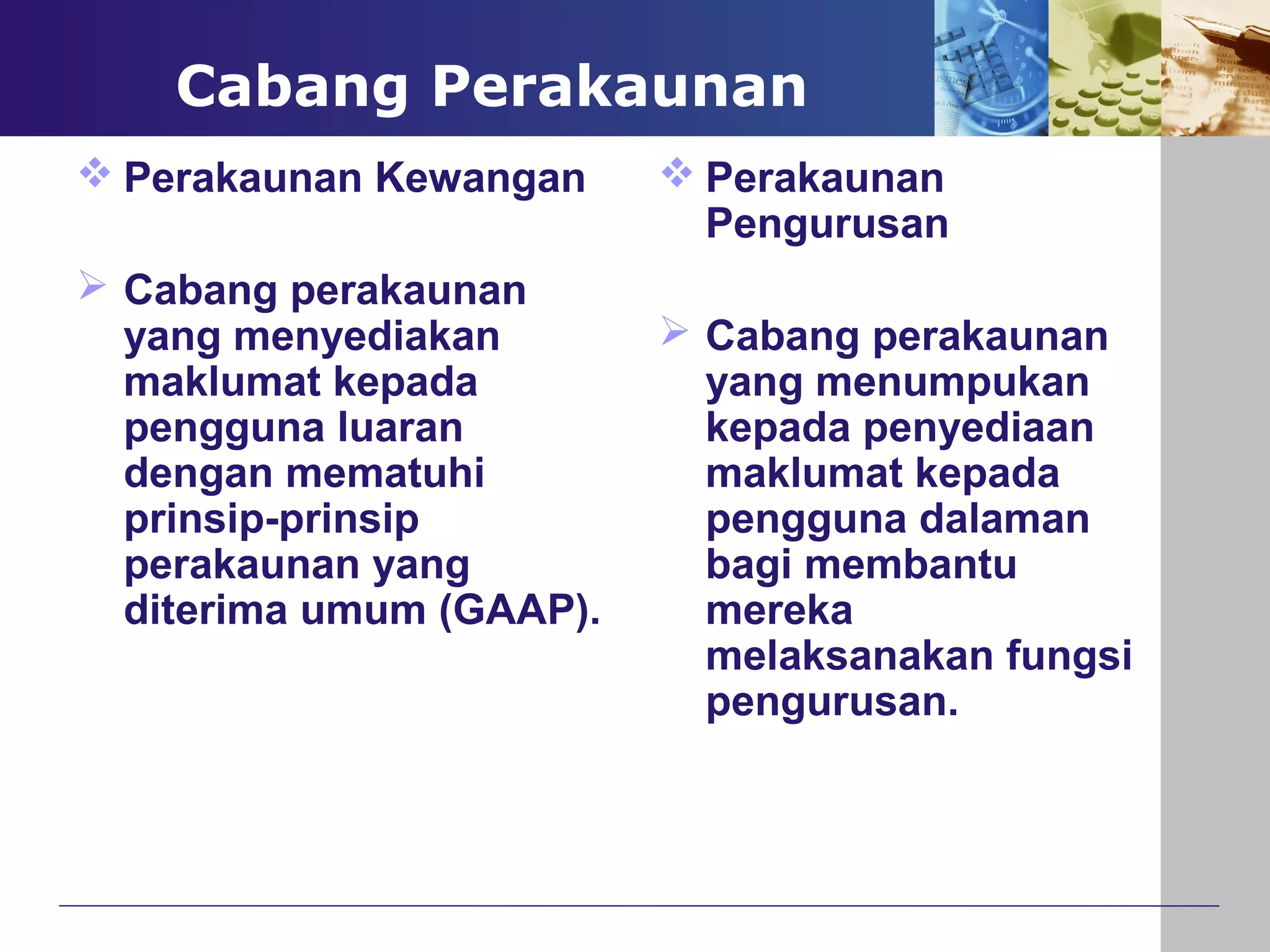 Bab 1 :PENGENALAN KEPADA PERAKAUNAN | PPT