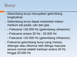 Bab 13 getaran gelombang dan bunyi | PPTX