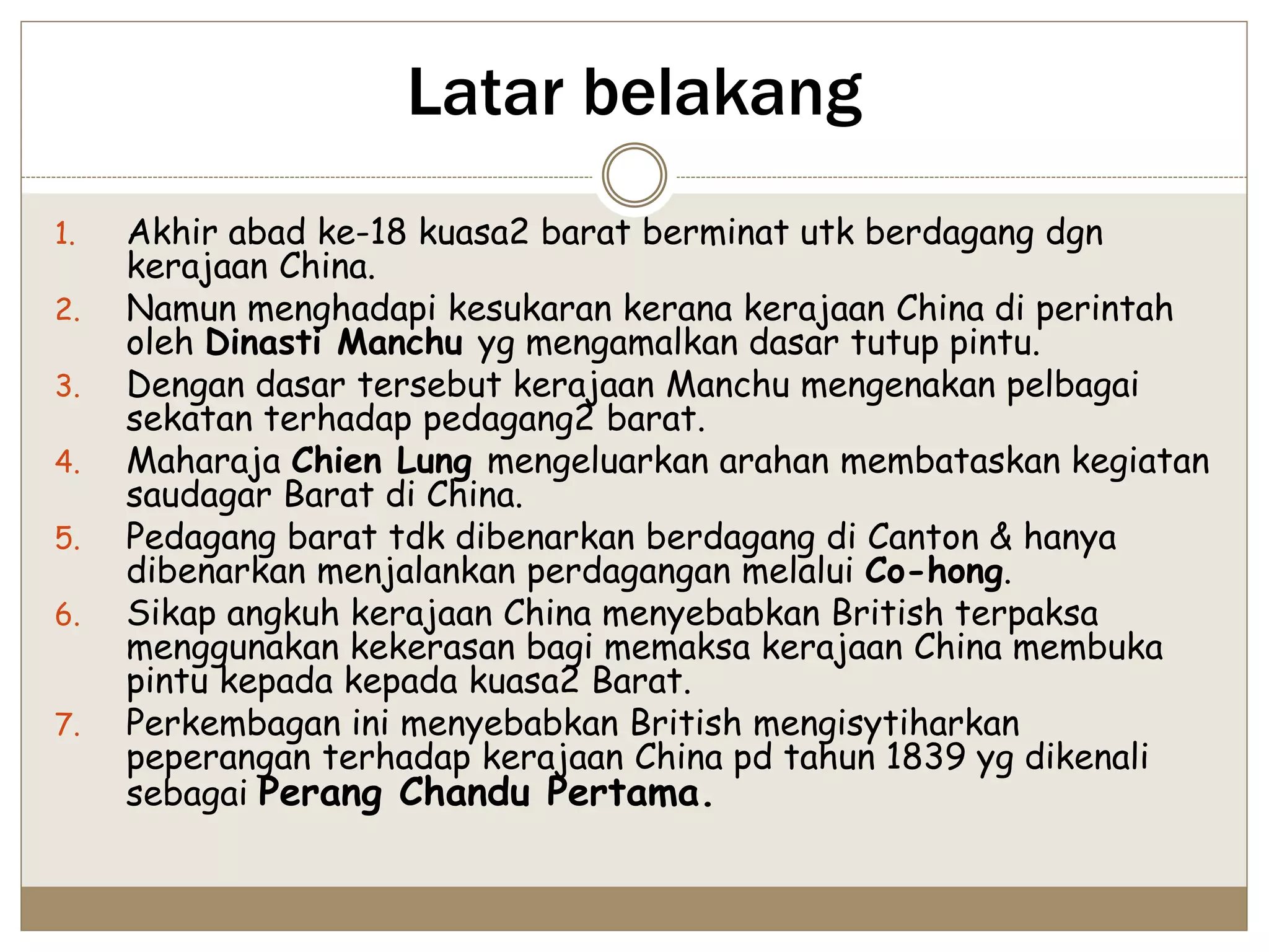 Bab 15 faktor faktor perang candu pertama dan kedua | PPTX