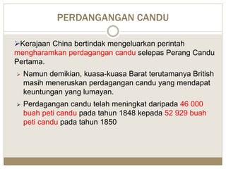 Bab 15 faktor faktor perang candu pertama dan kedua | PPTX