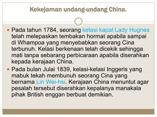 Bab 15 faktor faktor perang candu pertama dan kedua | PPT