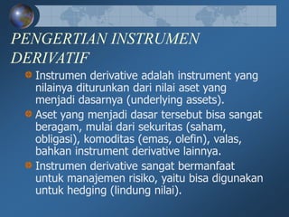 Manajemen Risiko 16 instrumen derivatif | PPT