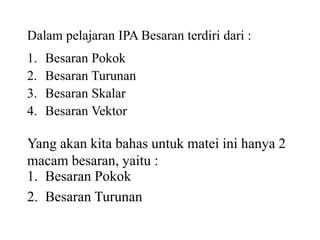 Bab 1 Besaran dan Satuan.ppt