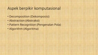 BAB 1 kelas 9 tentang berpikir komputasional | PPTX