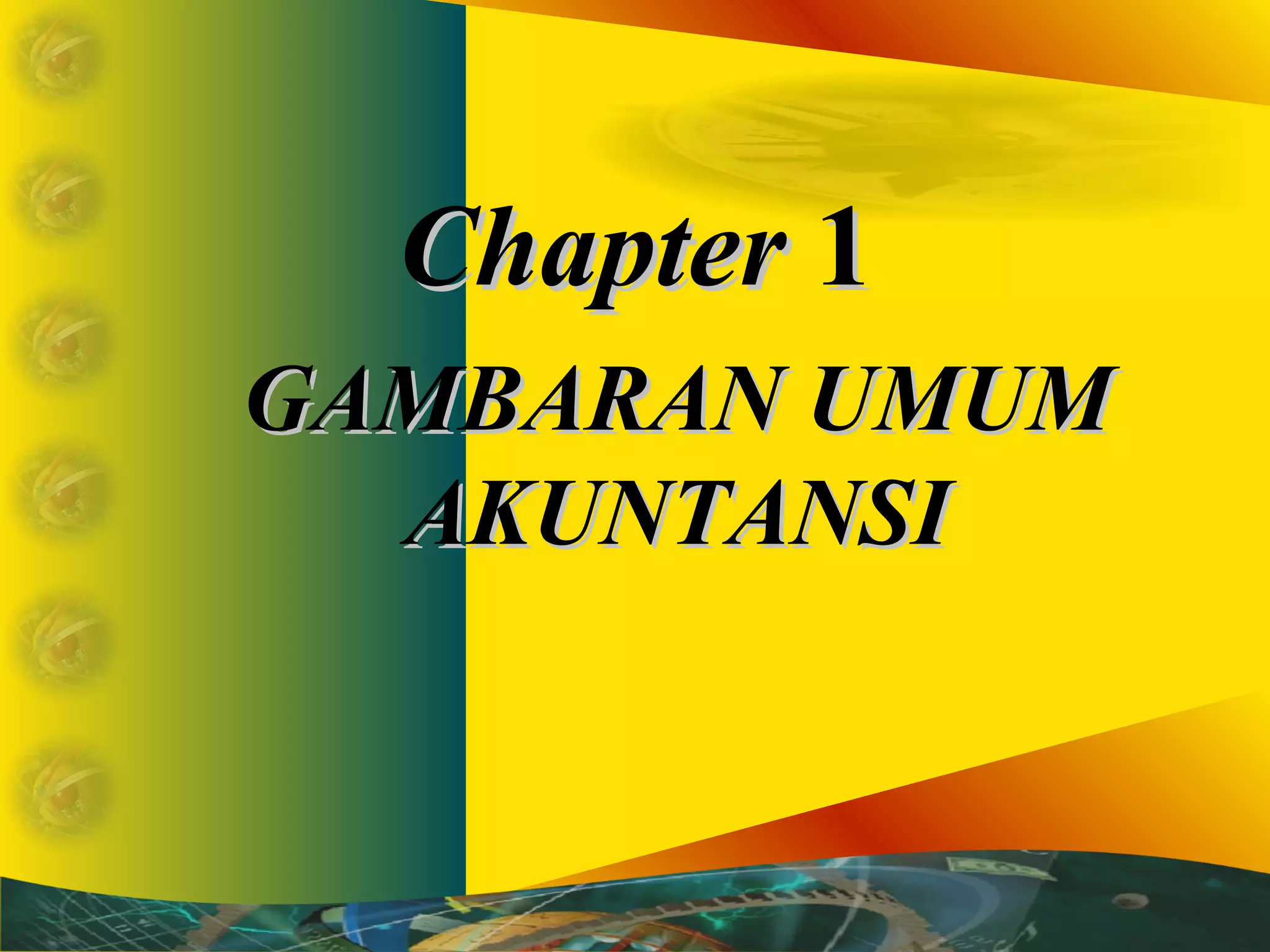 Gambaran Umum Akuntansi | PPT