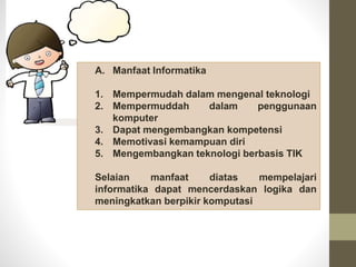 pengenalan informatika pemula pada mata pelajaran TIK | PPTX
