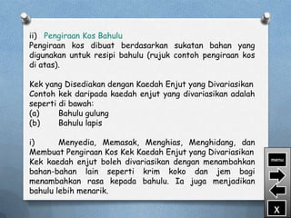 Bab1 kaedah membuat kek dan biskut | PPTX