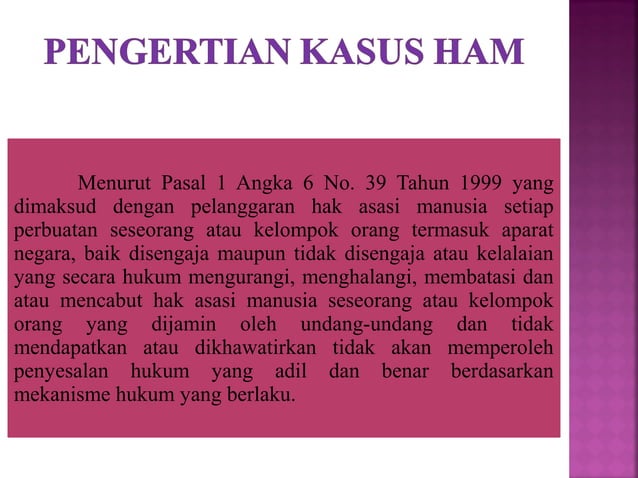 PPT KASUS-KASUS PELANGGARAN HAM | PPT
