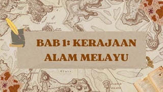 Bab 1 Kerajaan Alam Melayu Sejarah Tingkatan 2 | PDF