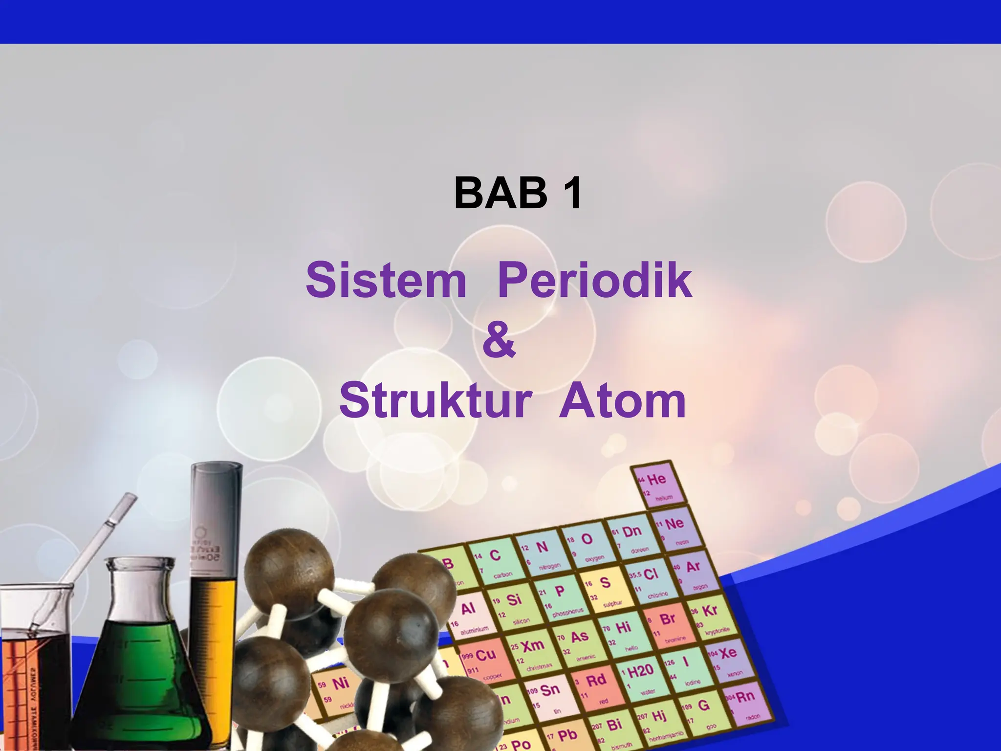bab 1 KIMIA x sistem periodik dan struktur atom.ppt