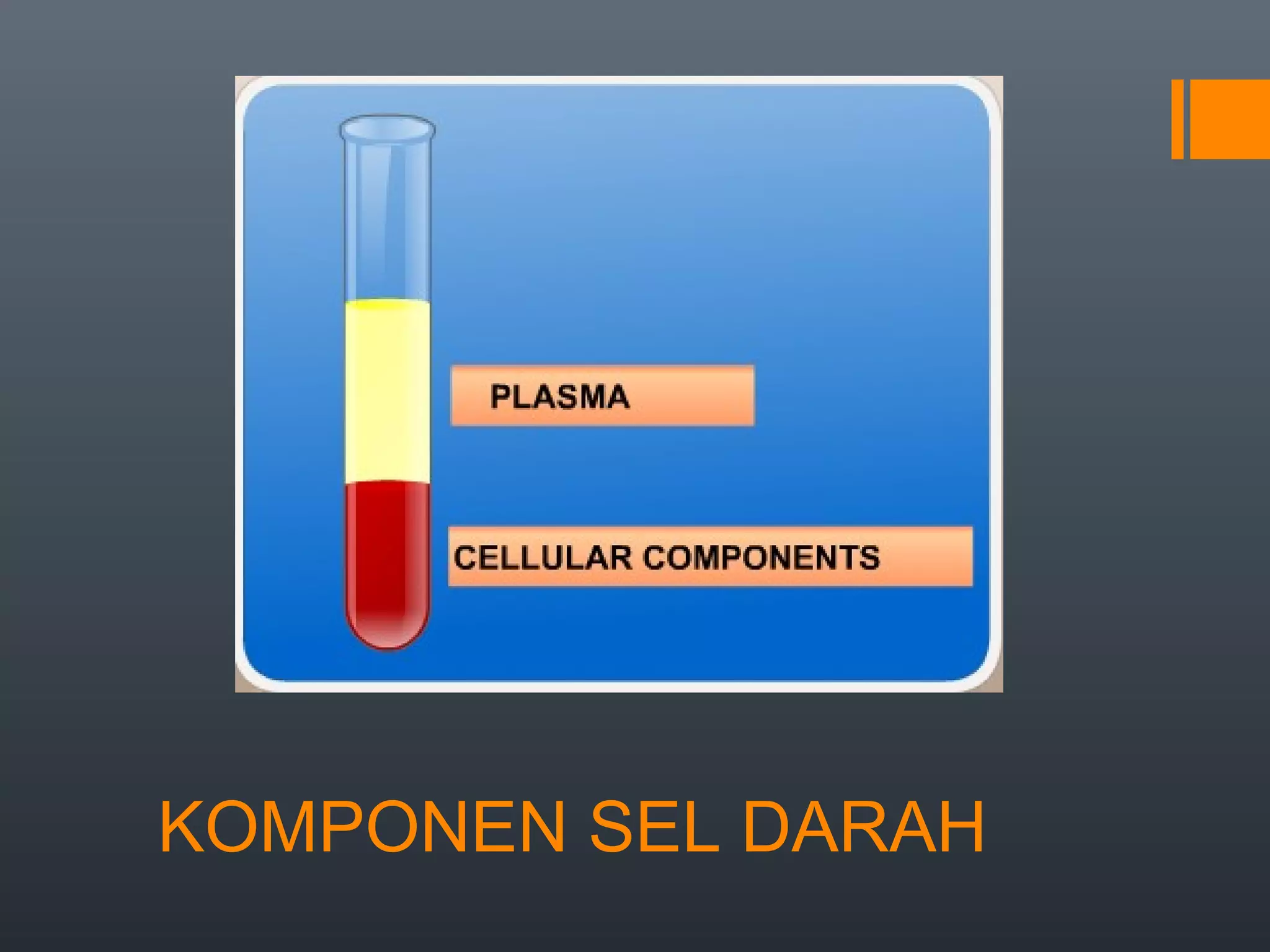 Bab 1 komponen sel darah | PPT