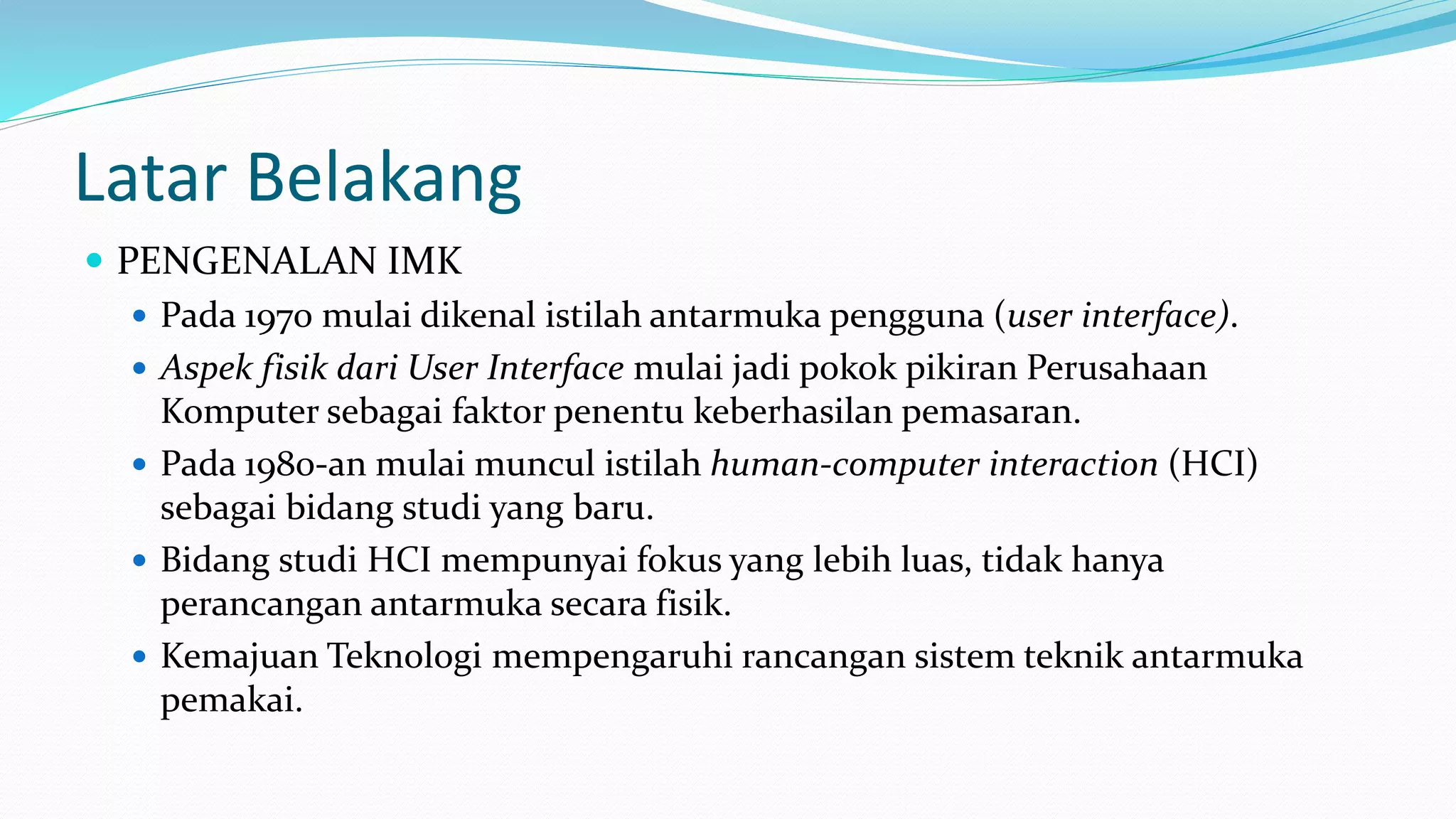Interaksi Manusia dan Komputer - Bab 1 Konsep Dasar | PPTX