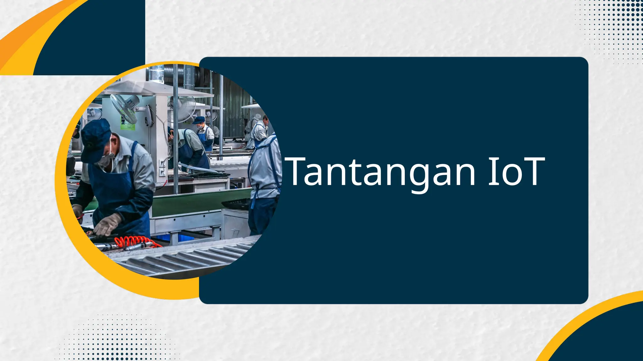 BAB 1 Konsep IoT.pptx.pptxwwwwwwwwwwwwwww | PPT