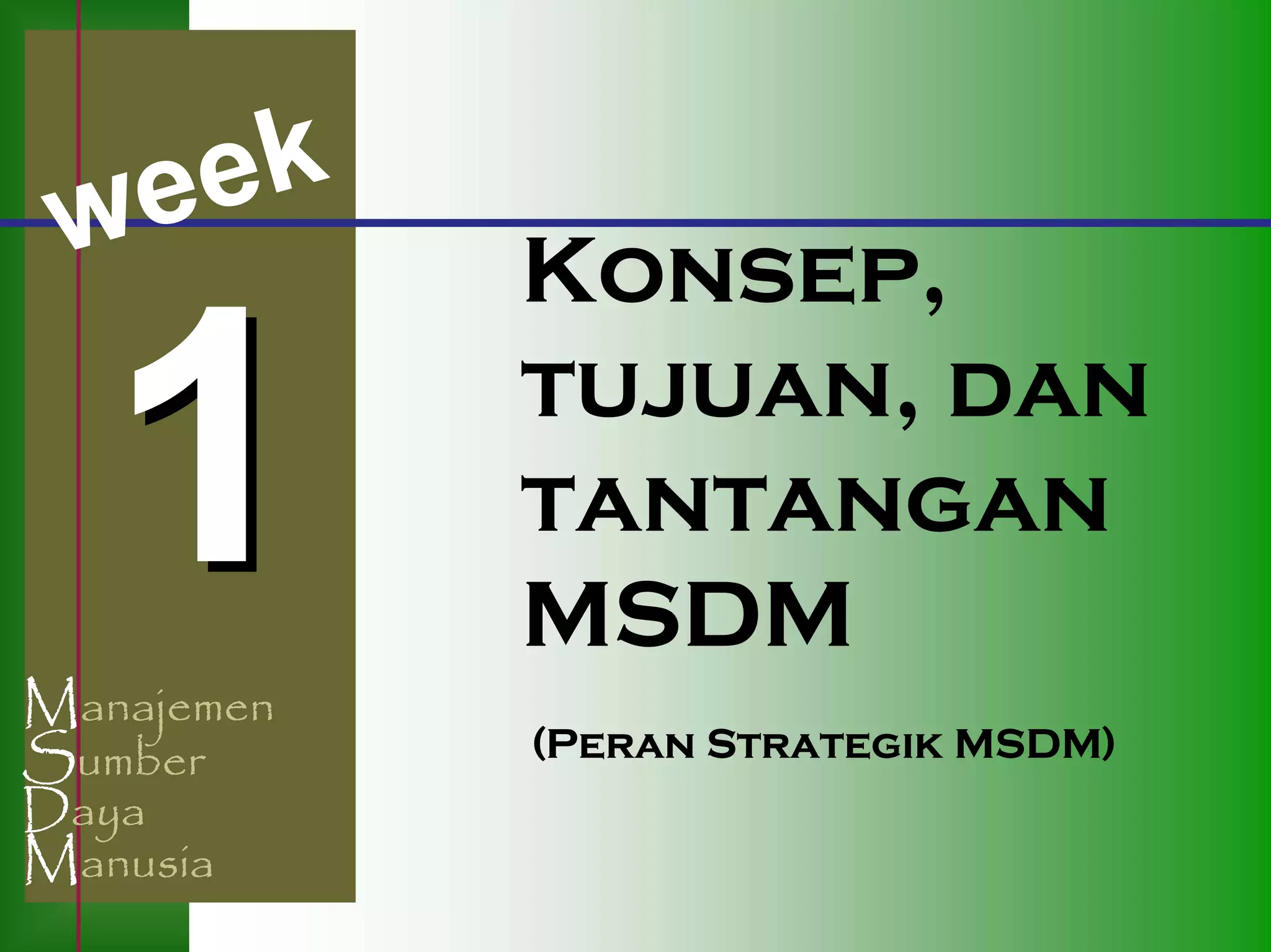 Bab 1 konsep, tujuan, & tantangan msdm | PPT